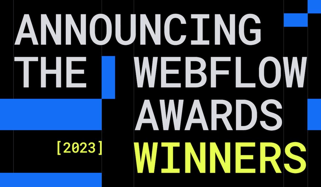 Announcing the 2022 Webflow Awards Winners | Webflow Blog